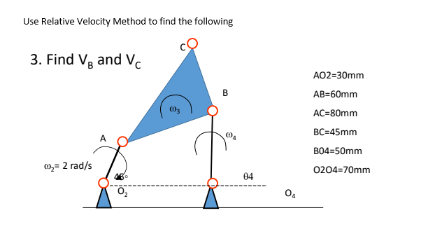 Solved Use Relative Velocity Method to find the following 3. | Chegg.com