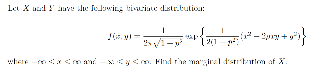 Solved Find the marginal distribution of X and the | Chegg.com