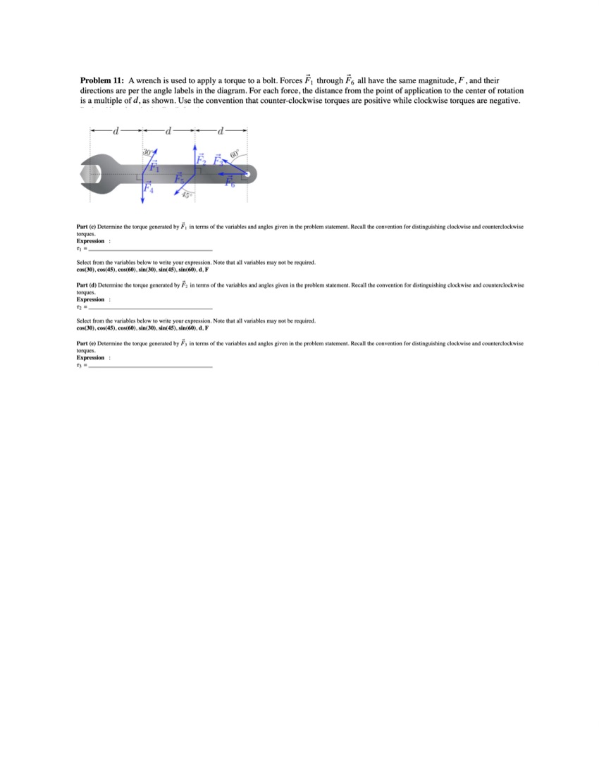 Solved Problem 11: A wrench is used to apply a torque to a | Chegg.com