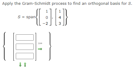 Solved Apply the Gram-Schmidt process to find an orthogonal | Chegg.com