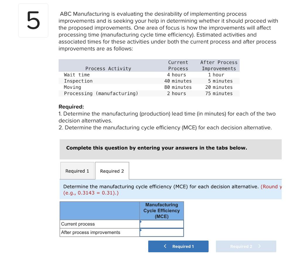 Solved ABC Manufacturing is evaluating the desirability of | Chegg.com