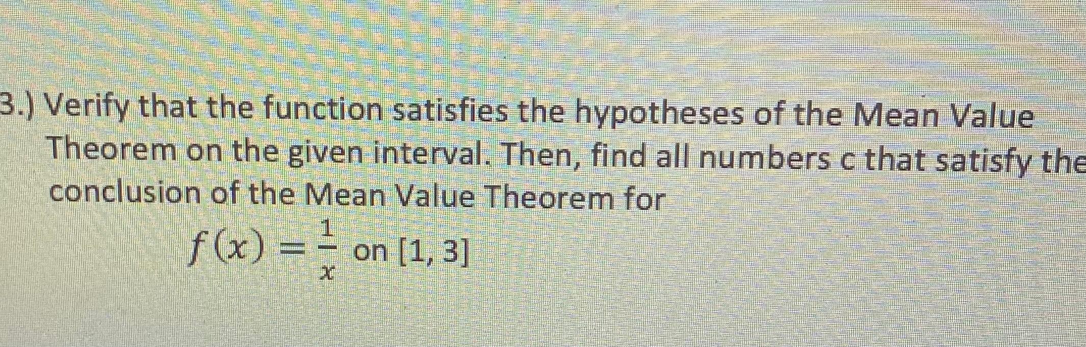 Solved 3.) Verify that the function satisfies the hypotheses | Chegg.com