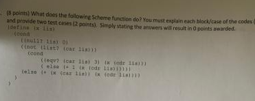Solved (s points What does the following Scheme function do? | Chegg.com