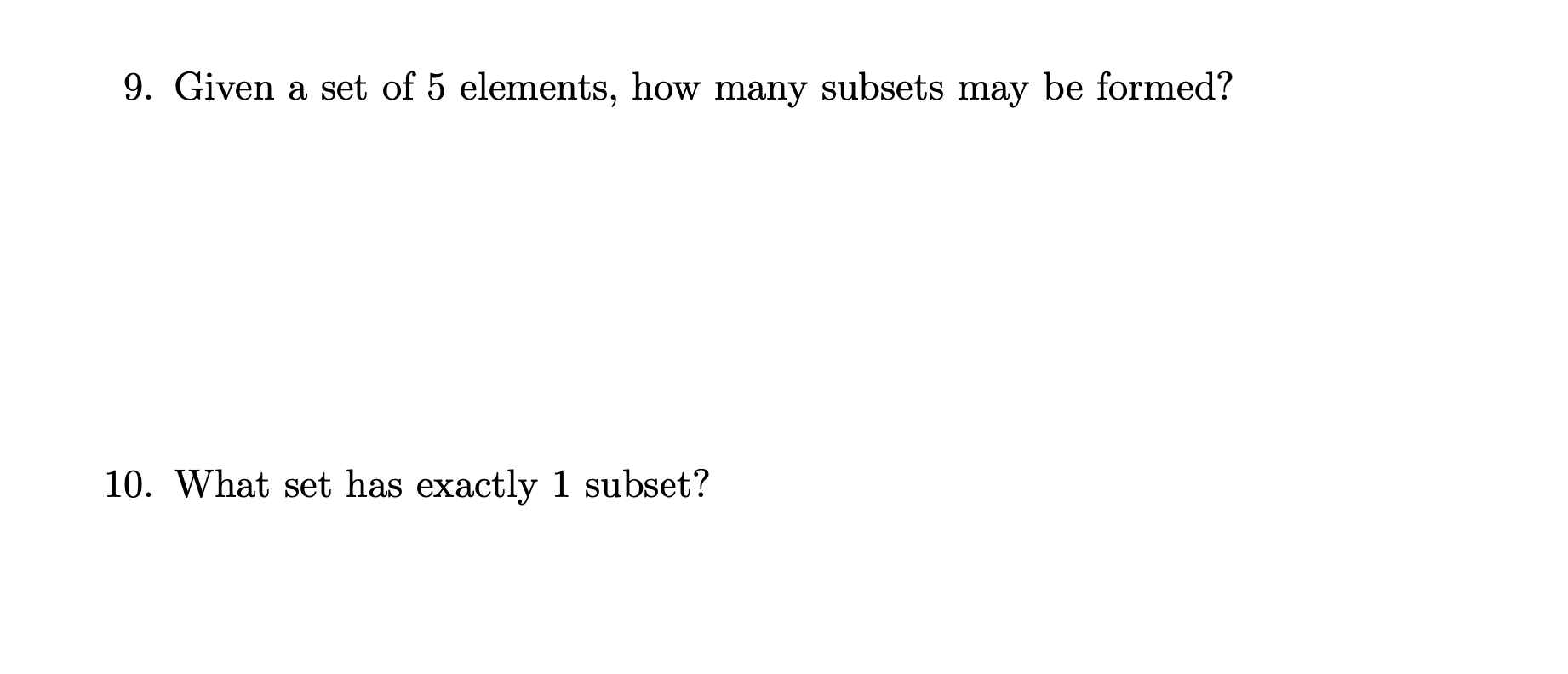 Solved 9. Given a set of 5 elements, how many subsets may be | Chegg.com