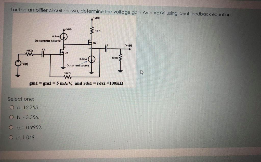 Solved For the amplifier circuit shown, determine the | Chegg.com