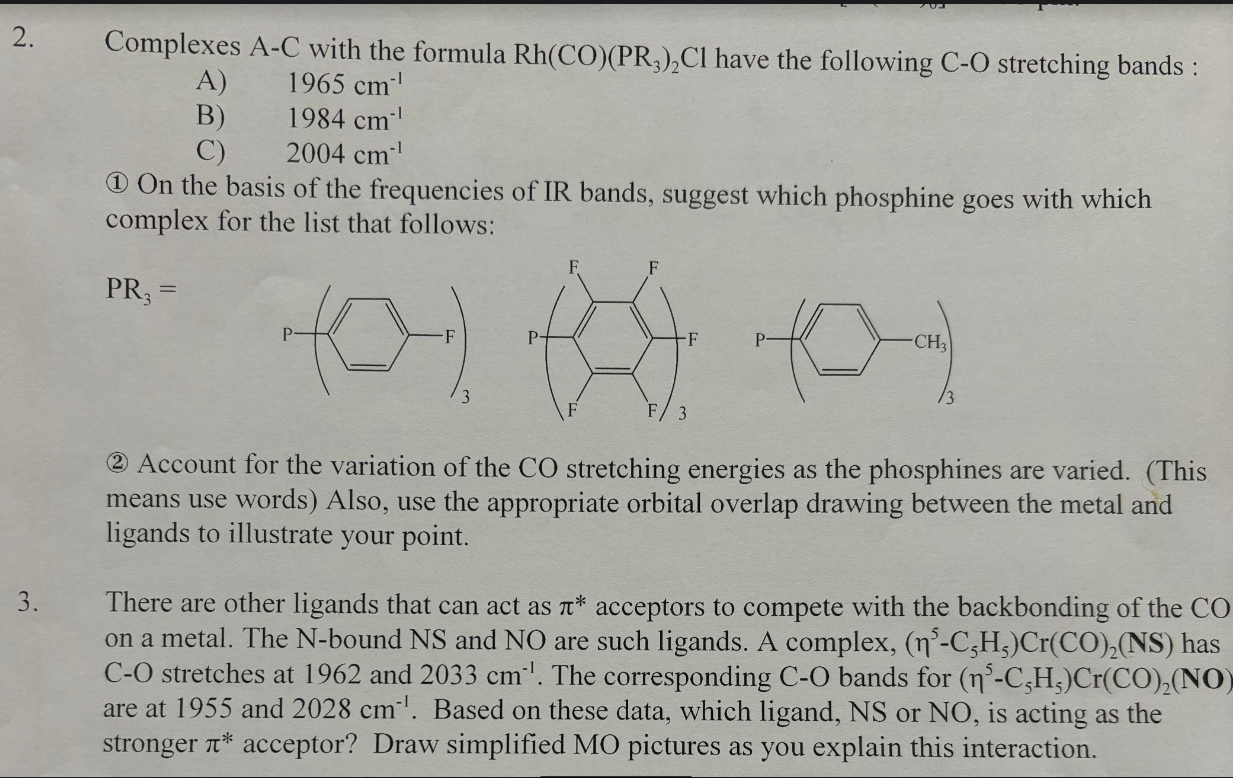 Solved Complexes A-C with the formula Rh(CO)(PR_(3))_(2)Cl | Chegg.com