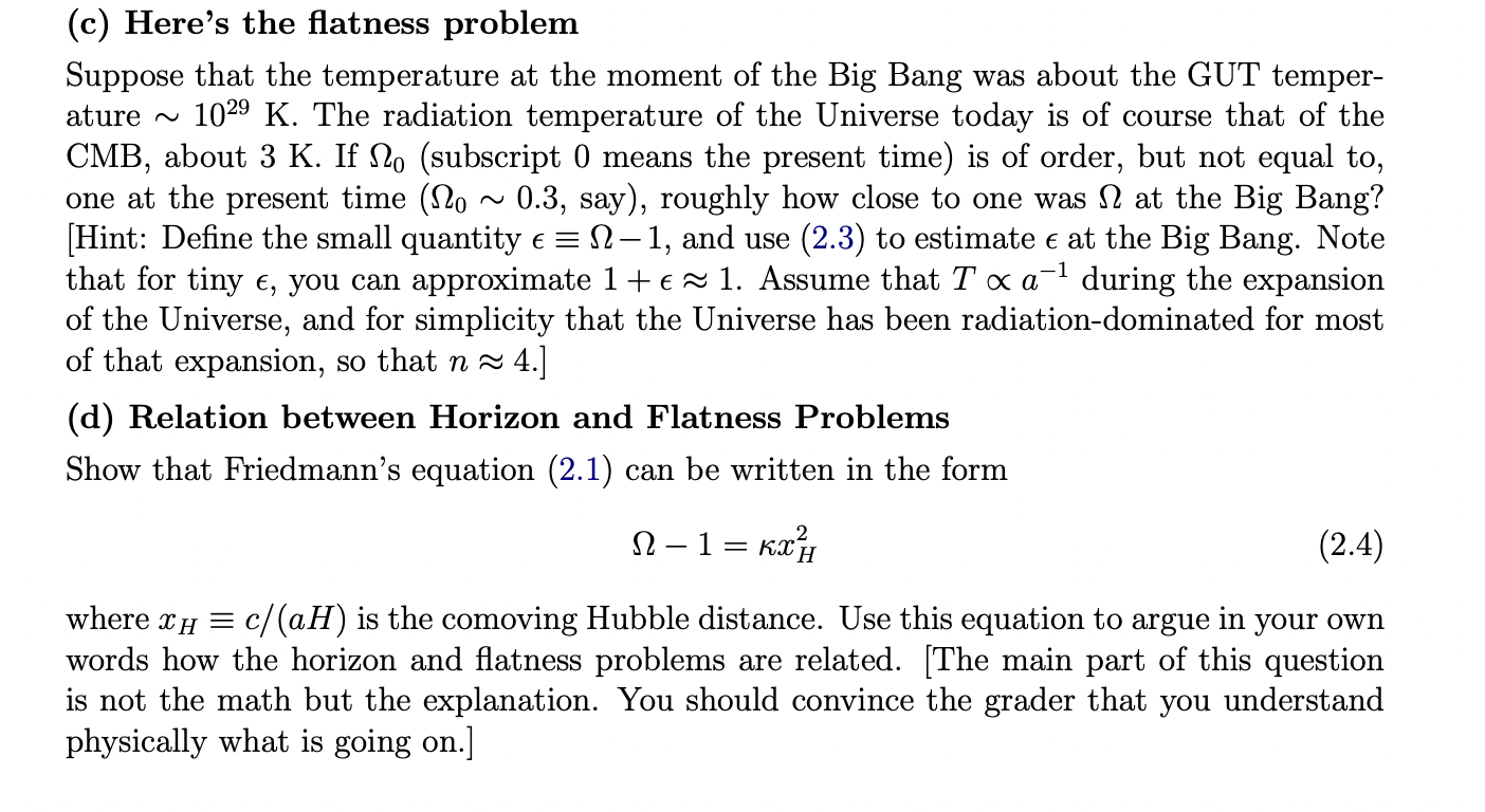 Solved (c) Here's the flatness problem Suppose that the | Chegg.com