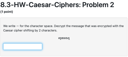 8.3-HW-Caesar-Ciphers: Problem 2 1 point) We write - | Chegg.com
