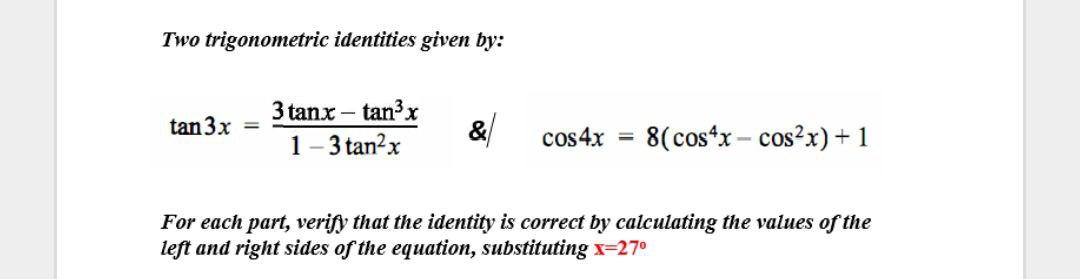 Solved Two trigonometric identities given by: tan 3x 3 tanx | Chegg.com