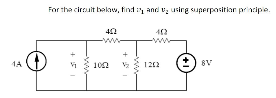 Solved For the circuit below, find v1 and v2 using | Chegg.com