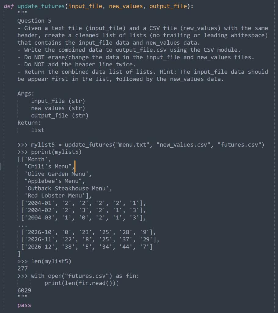Solved def update_futures (input_file, new_values, | Chegg.com