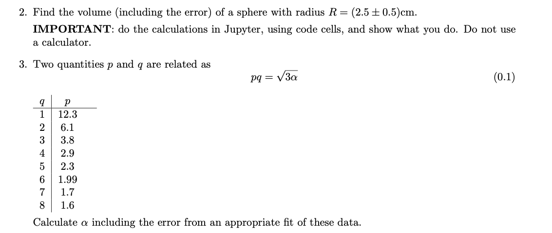 Solved 2. Find the volume (including the error) of a sphere | Chegg.com