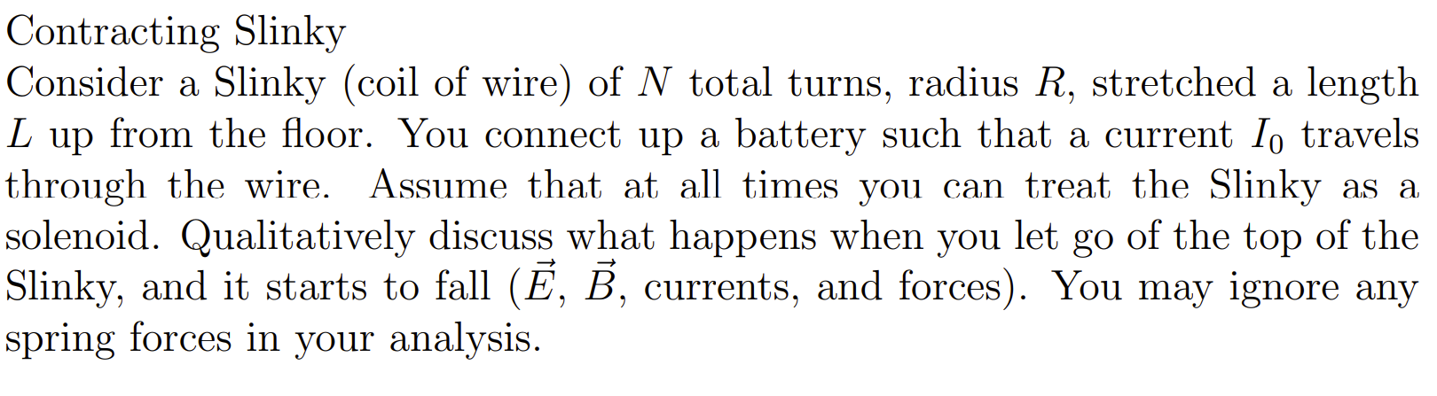 Solved Contracting Slinky Consider a Slinky (coil of wire) | Chegg.com
