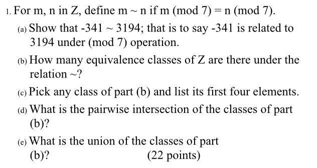 Solved 1. For m, n in Z, define m~ n if m (mod 7) = n (mod | Chegg.com