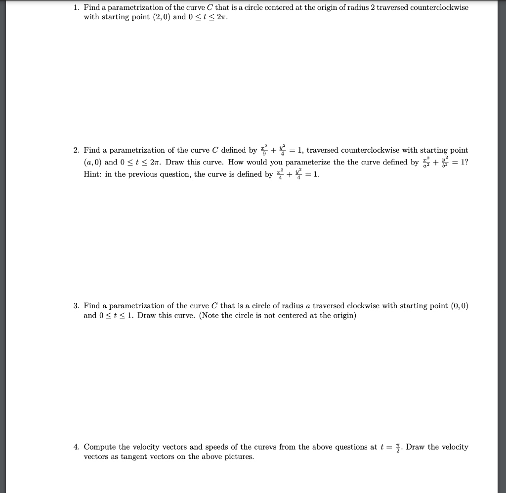 Solved 1. Find a parametrization of the curve C that is a | Chegg.com