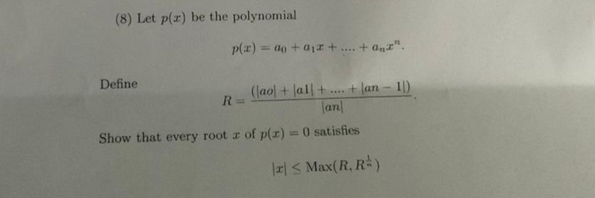 Solved (8) Let p(x) be the polynomial p(x)=a0+a1x+….+anxn. | Chegg.com Solved (8) Let p(x) be the polynomial p(x)=a0+a1x+….+anxn. | Chegg.com