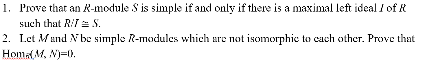 Solved 1. Prove that an R-module S is simple if and only if | Chegg.com