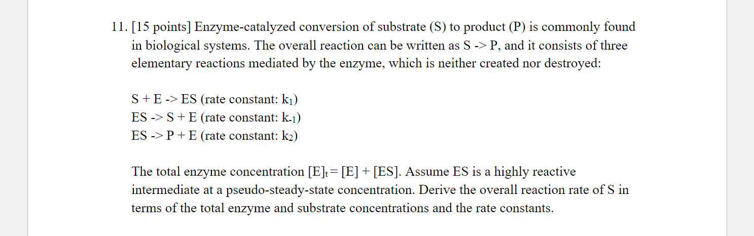 Solved 11. [15 points] Enzyme-catalyzed conversion of | Chegg.com