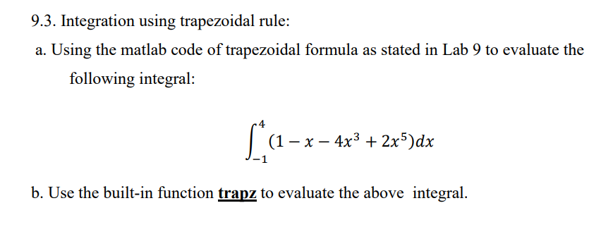 Solved 9.3. Integration using trapezoidal rule: a. Using the | Chegg.com