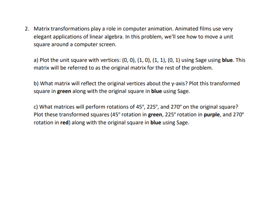 Kindly Answer these Linear Algebra Question With SAGE | Chegg.com