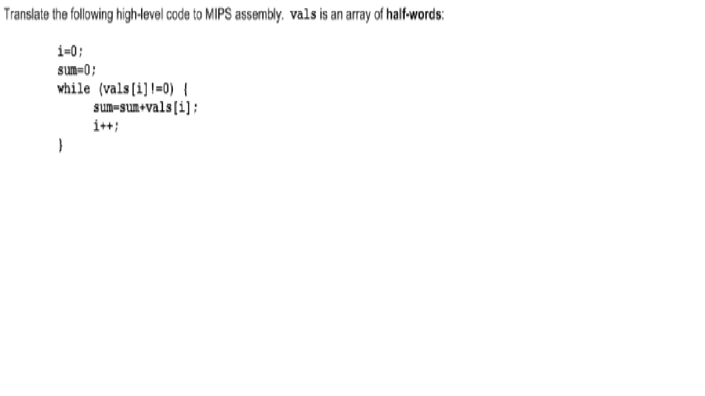 Translate the following high-level code to MIPS | Chegg.com