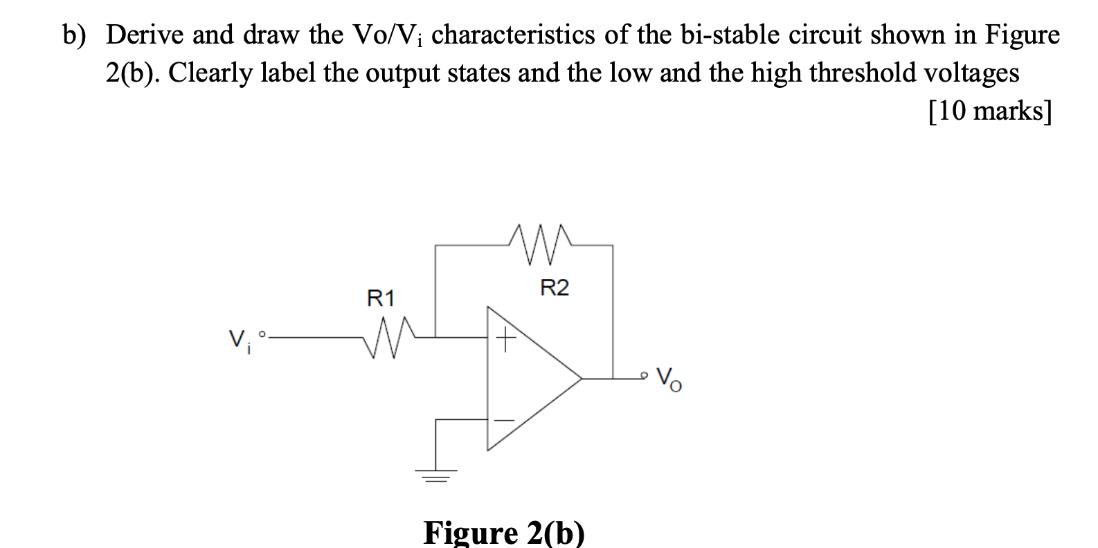 Solved b) Derive and draw the Vo/Vi characteristics of the | Chegg.com