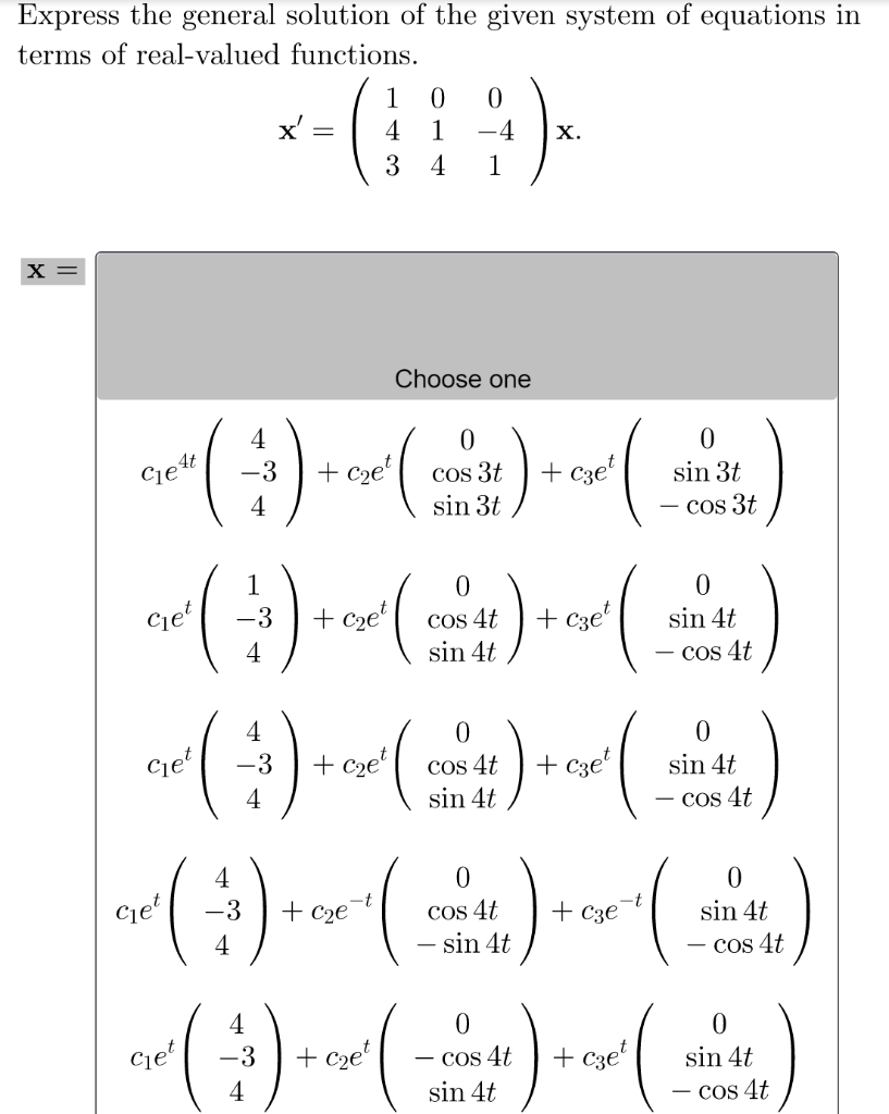 Solved Express the general solution of the given system of | Chegg.com