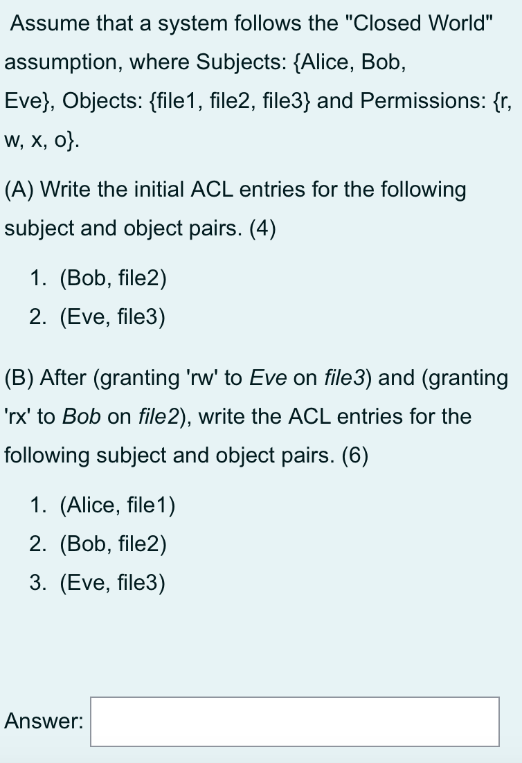 Solved Assume that a system follows the "Closed World" | Chegg.com