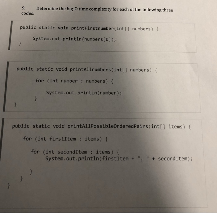 Solved 9. Determine the big-O time complexity for each of | Chegg.com