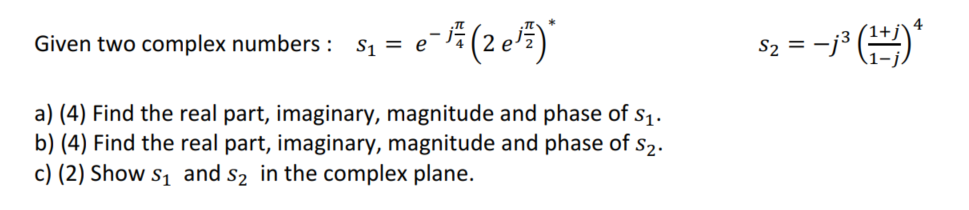 Solved Given two complex numbers : sų = e-(2017) $2 = =j3 | Chegg.com