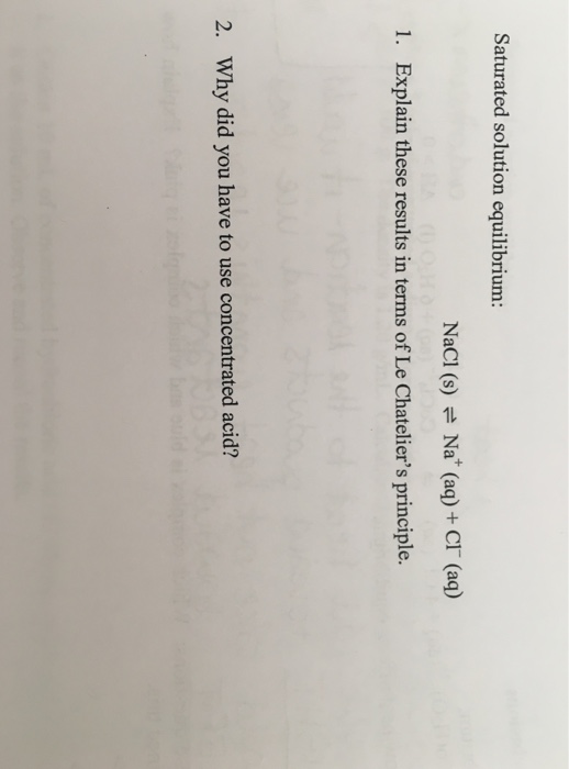 Solved Saturated solution equilibrium: NaCl (s) Na+ (aq) + | Chegg.com