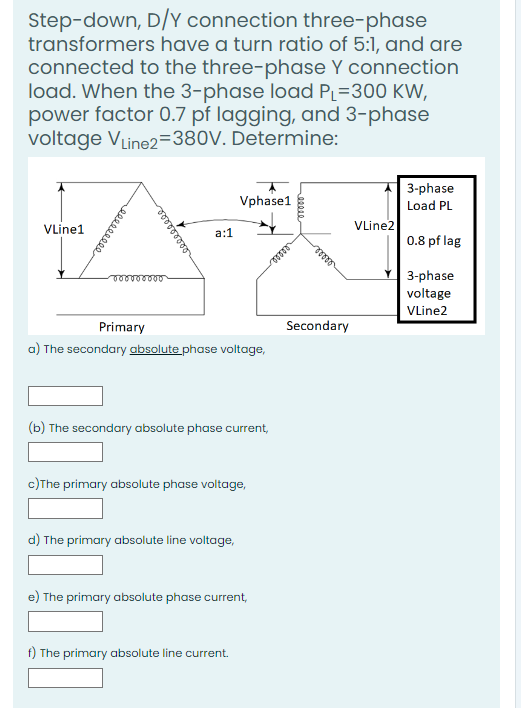 Solved Step-down, D/Y connection three-phase transformers | Chegg.com