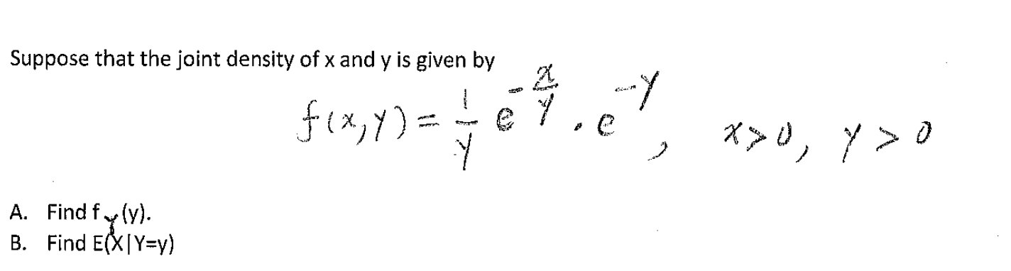Solved Suppose that the joint density of x and y is given by | Chegg.com