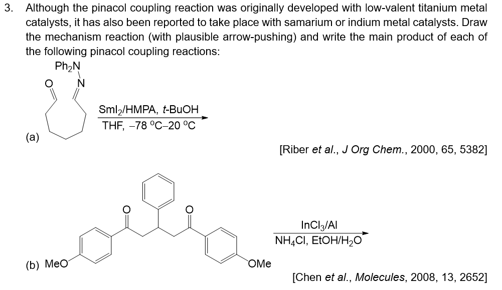 3. Although the pinacol coupling reaction was | Chegg.com