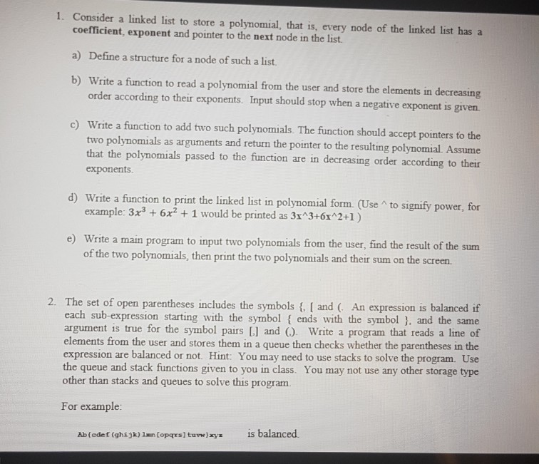 Solved 1. Consider a linked list to store a polynomial, that | Chegg.com