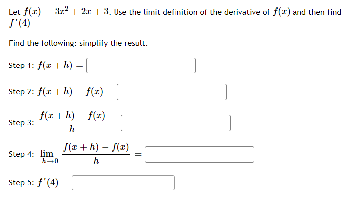 Solved Let f(x)=3x2+2x+3. Use the limit definition of the | Chegg.com