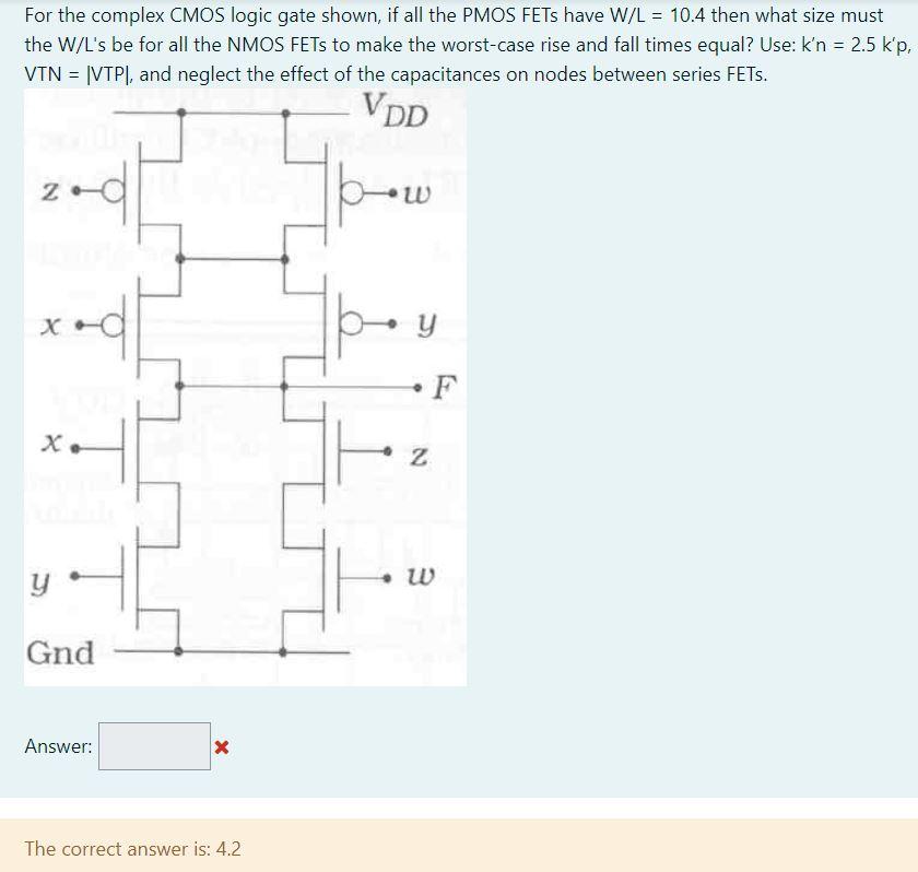 Solved For the complex CMOS logic gate shown, if all the | Chegg.com