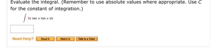 Solved Evaluate the integral. (Remember to use absolute | Chegg.com