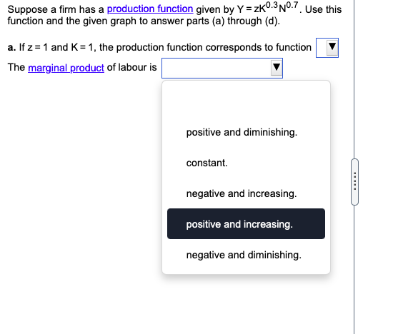 Solved Production Functions: 10 Suppose a firm has a | Chegg.com