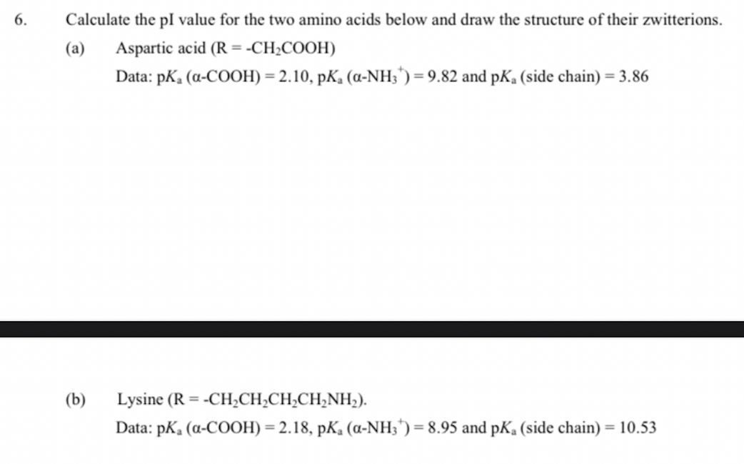 Solved 6. Calculate the pl value for the two amino acids | Chegg.com