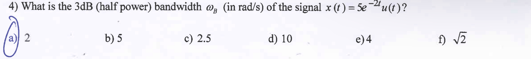 Solved What is the 3dB (half power) ﻿bandwidth ωB (in rad/s) | Chegg.com