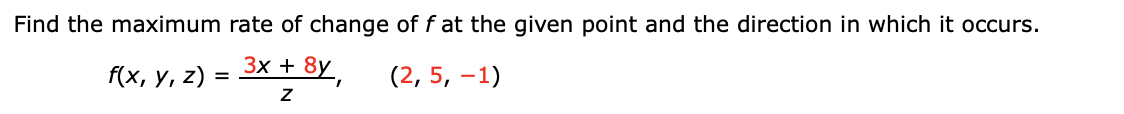 Solved Find the maximum rate of change of f at the given | Chegg.com