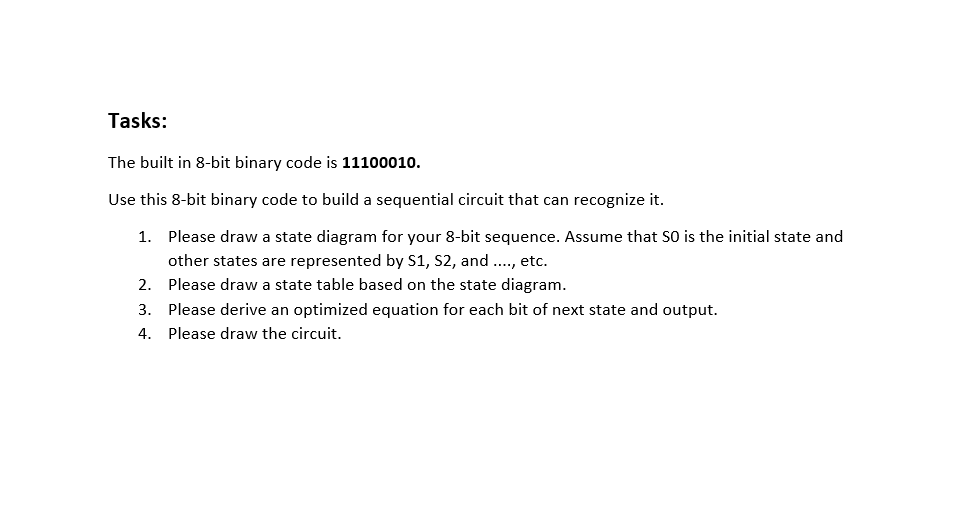 Solved Tasks: The built in 8-bit binary code is 11100010. | Chegg.com