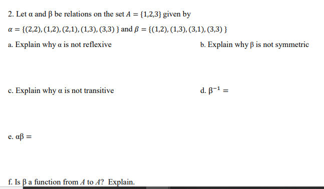 Solved 2 Let A And B Be Relations On The Set A {1 2 3}
