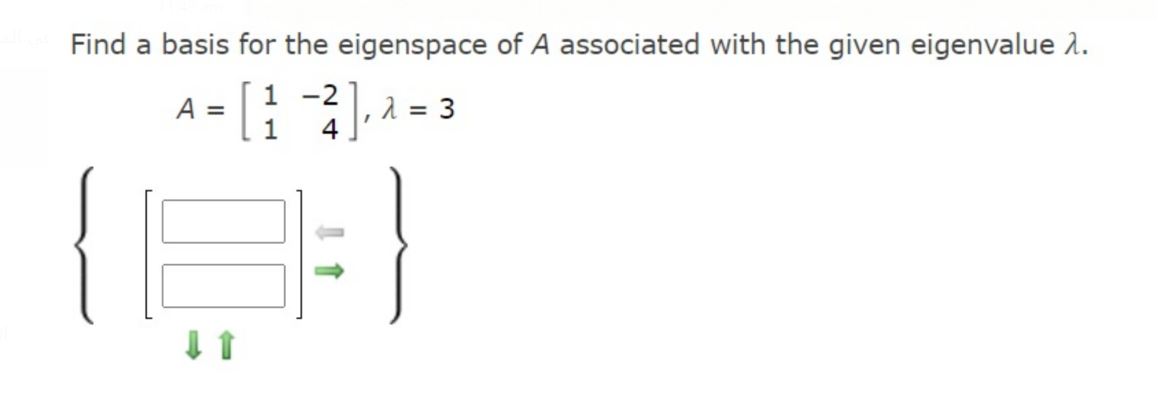 Solved Find a basis for the eigenspace of A associated with | Chegg.com