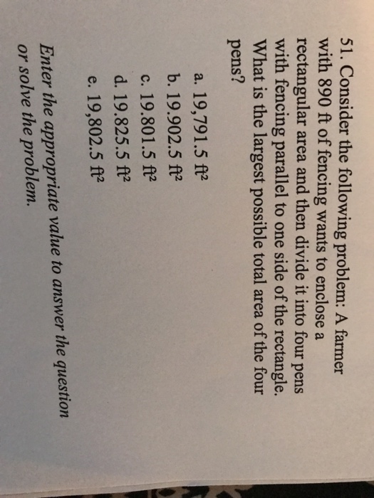 Solved 51. Consider the following problem: A farmer with 890 | Chegg.com