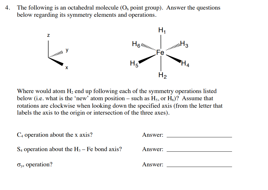 Solved 4. The following is an octahedral molecule (On point | Chegg.com