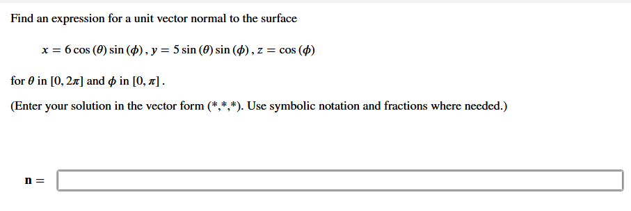 Solved Find an expression for a unit vector normal to the | Chegg.com