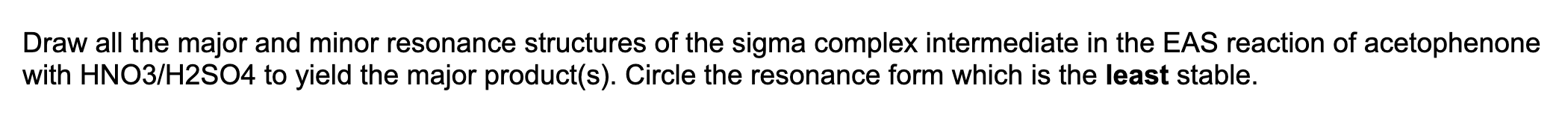 Solved Draw all the major and minor resonance structures of | Chegg.com