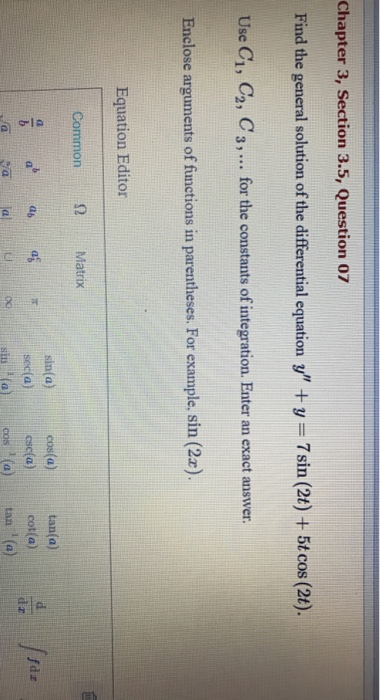 Solved Chapter 3, Section 3.5, Question 07 Find the general | Chegg.com